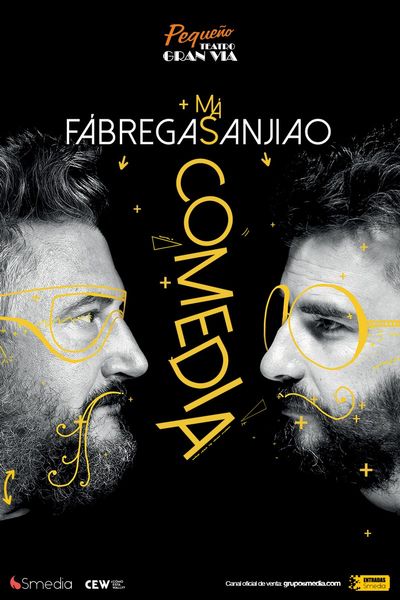 Fabregas+Sanjiao+Comedia - Pequeño Teatro Gran Vía Fabregas+Sanjiao+Comedia - Pequeño Teatro Gran Vía