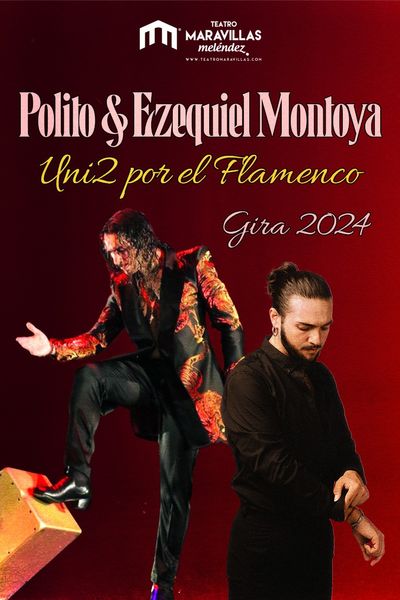 Polito y Ezequiel Montoya: Uni2 por el Flamenco en Madrid | Entradas El ...